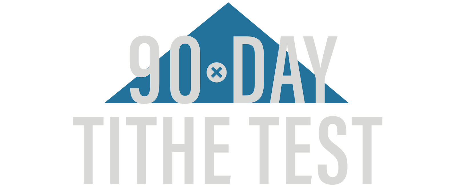 90 Day Tithe Test | Crossroads